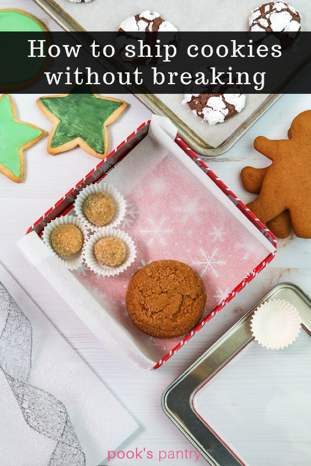 How to ship cookies without breaking - Pook's Pantry Recipe Blog